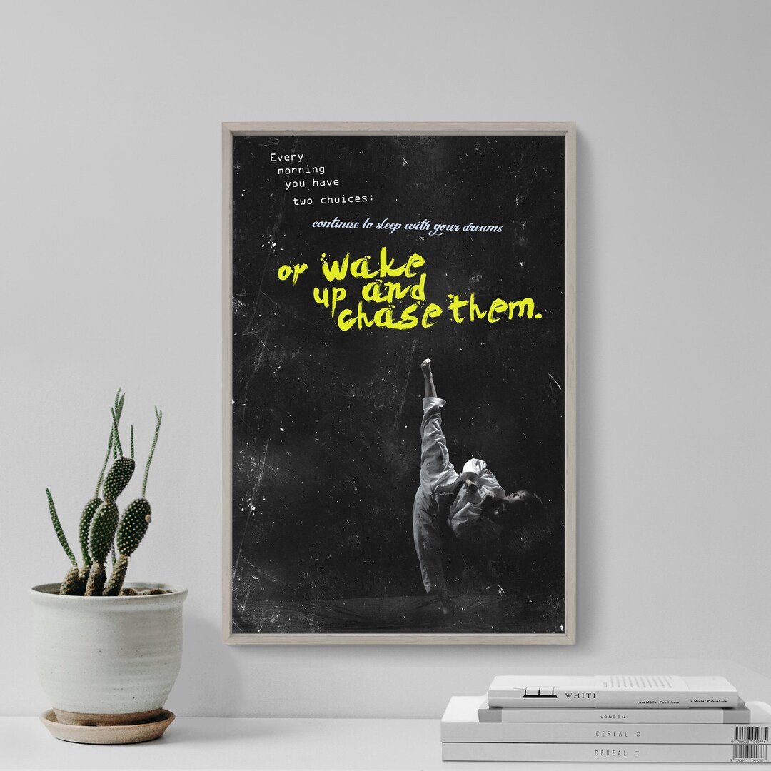 Taekwondo Motivational Print 09 - "every Morning You Have Two Choices ...
