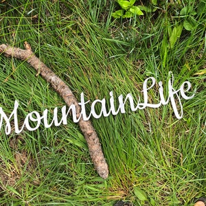 Mountain Life 23" Raw Steel Cursive Word Art Sign Metal Adventure ...