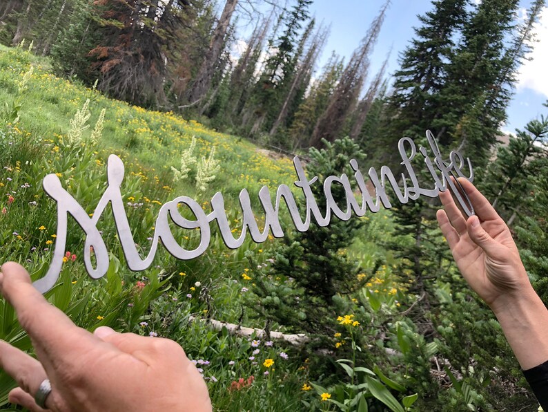 Mountain Life 23" Raw Steel Cursive Word Art Sign Metal Adventure ...