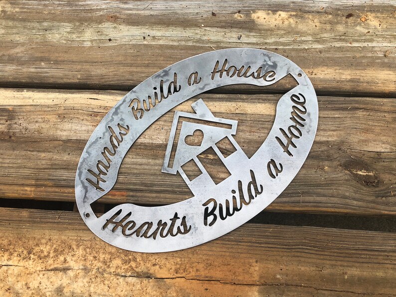 Hands Build a House Hearts Build a Home Metal Sign House - Etsy