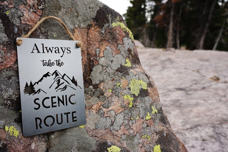 Always Take the Scenic Route 5 x 7 Metal Sign made | Etsy