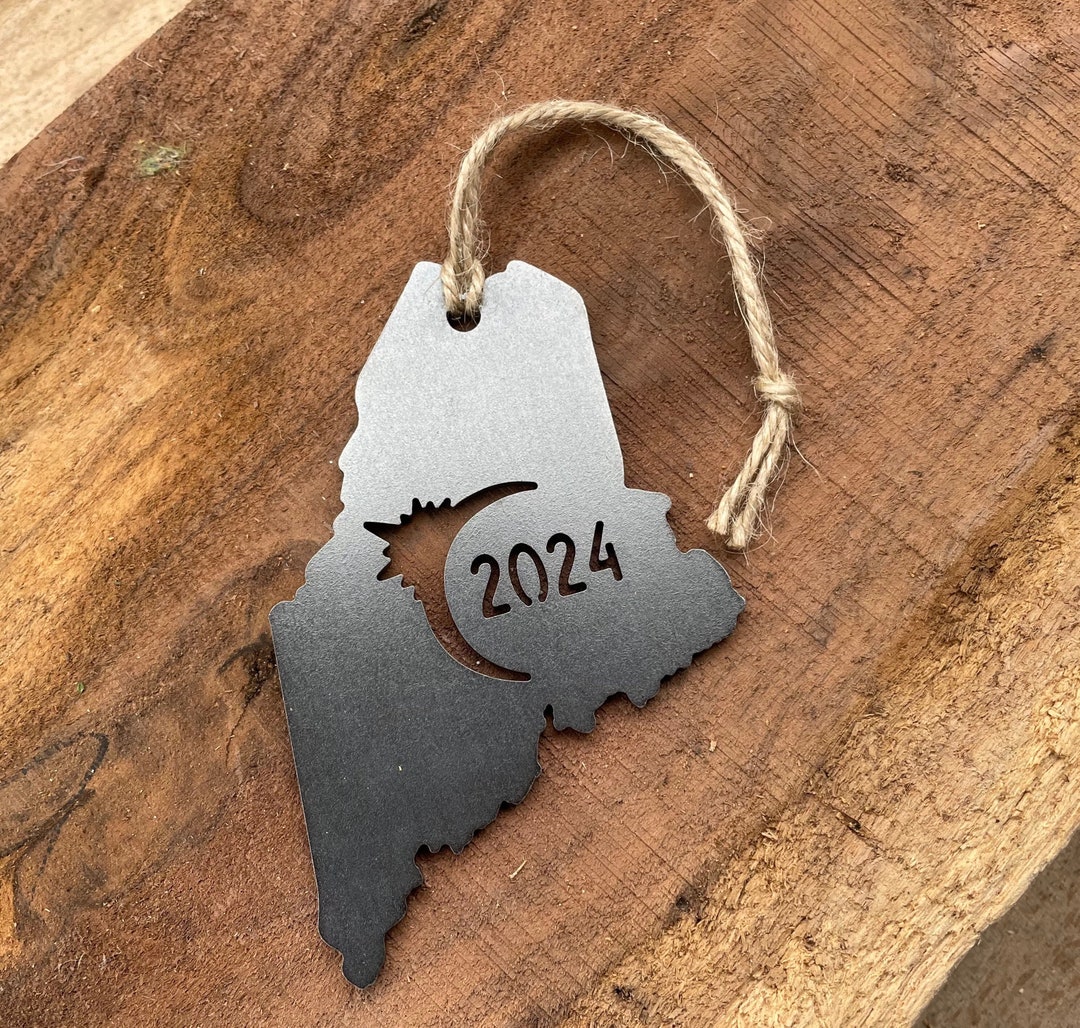 Maine State 2024 Solar Eclipse Metal Commemorative Ornament Made From ...