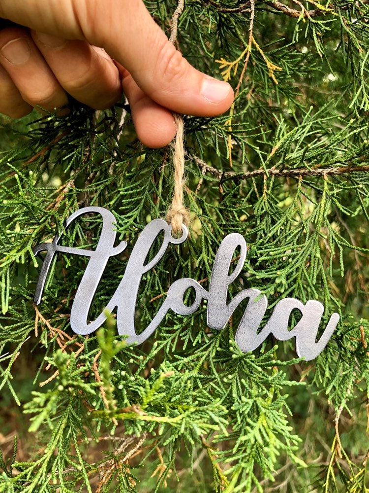 Aloha Ornament I Made from Recycled Raw Steel I Hawaii I | Etsy