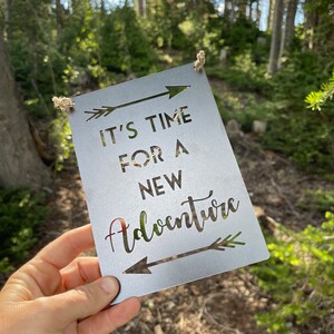 It's Time for a New Adventure Metal Sign 5" X 7" Hiking Camping Explore ...