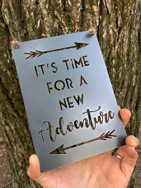 It's Time for a New Adventure Metal Sign 5 X 7 | Etsy
