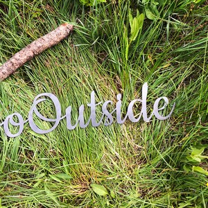 Go Outside 23" Rustic Raw Steel Cursive Sign Inspirational Sayings ...
