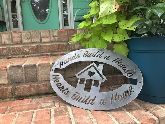 Hands Build a House Hearts Build a Home Metal Sign House - Etsy