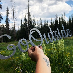 Go Outside 23" Rustic Raw Steel Cursive Sign Inspirational Sayings ...