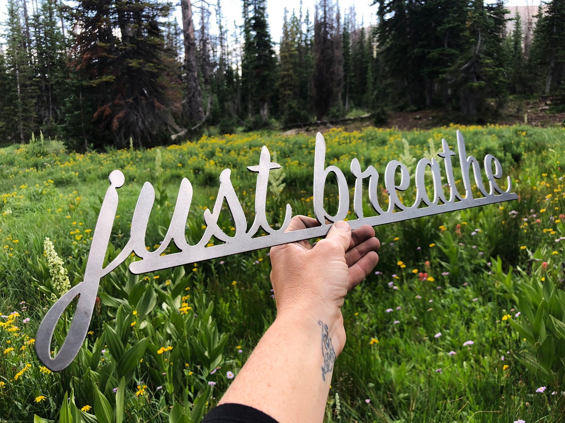 Just Breathe 23 Metal Cursive Sign Raw Steel - Etsy