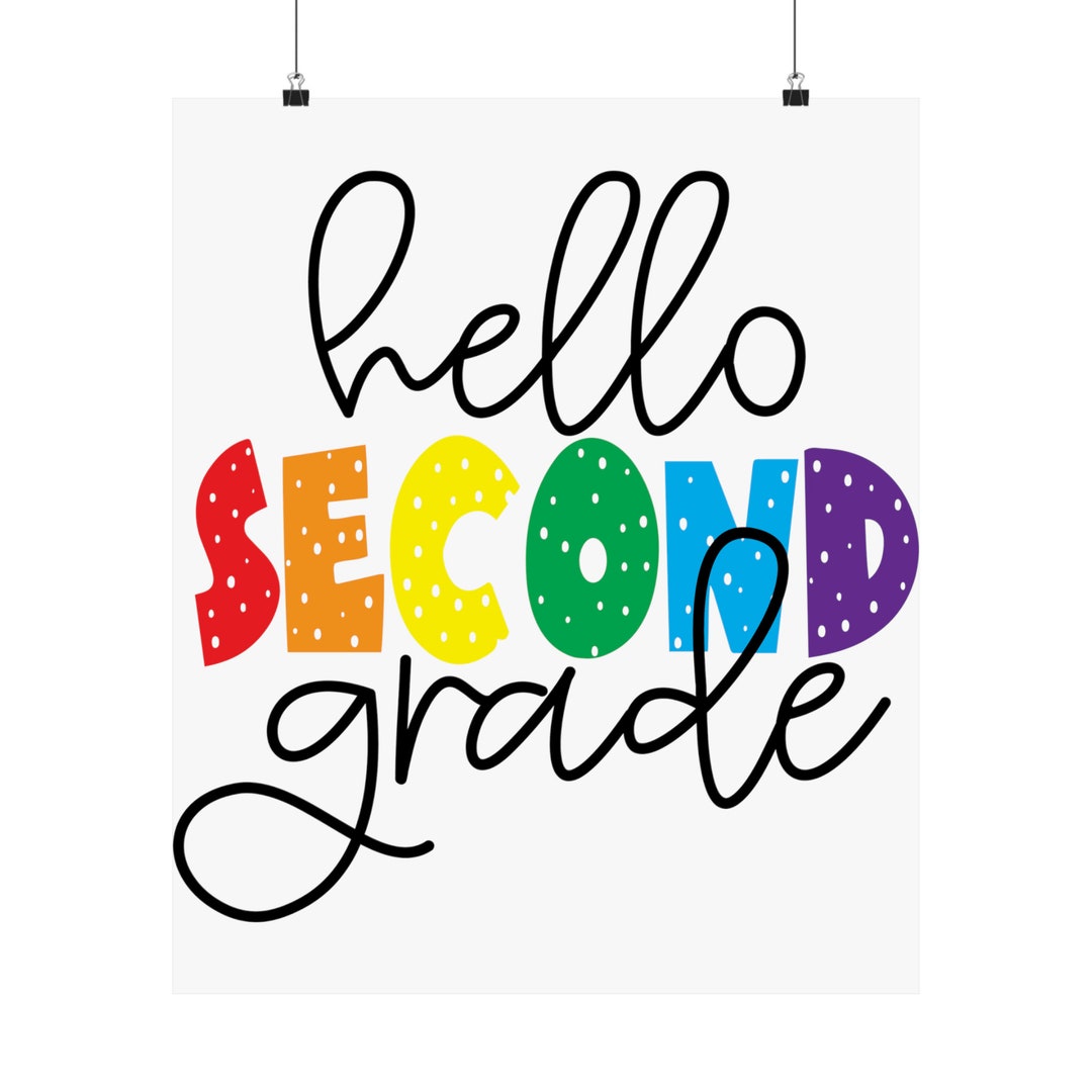 Hello 2nd Grade Classroom Poster for Teachers Matte Vertical Posters - Etsy