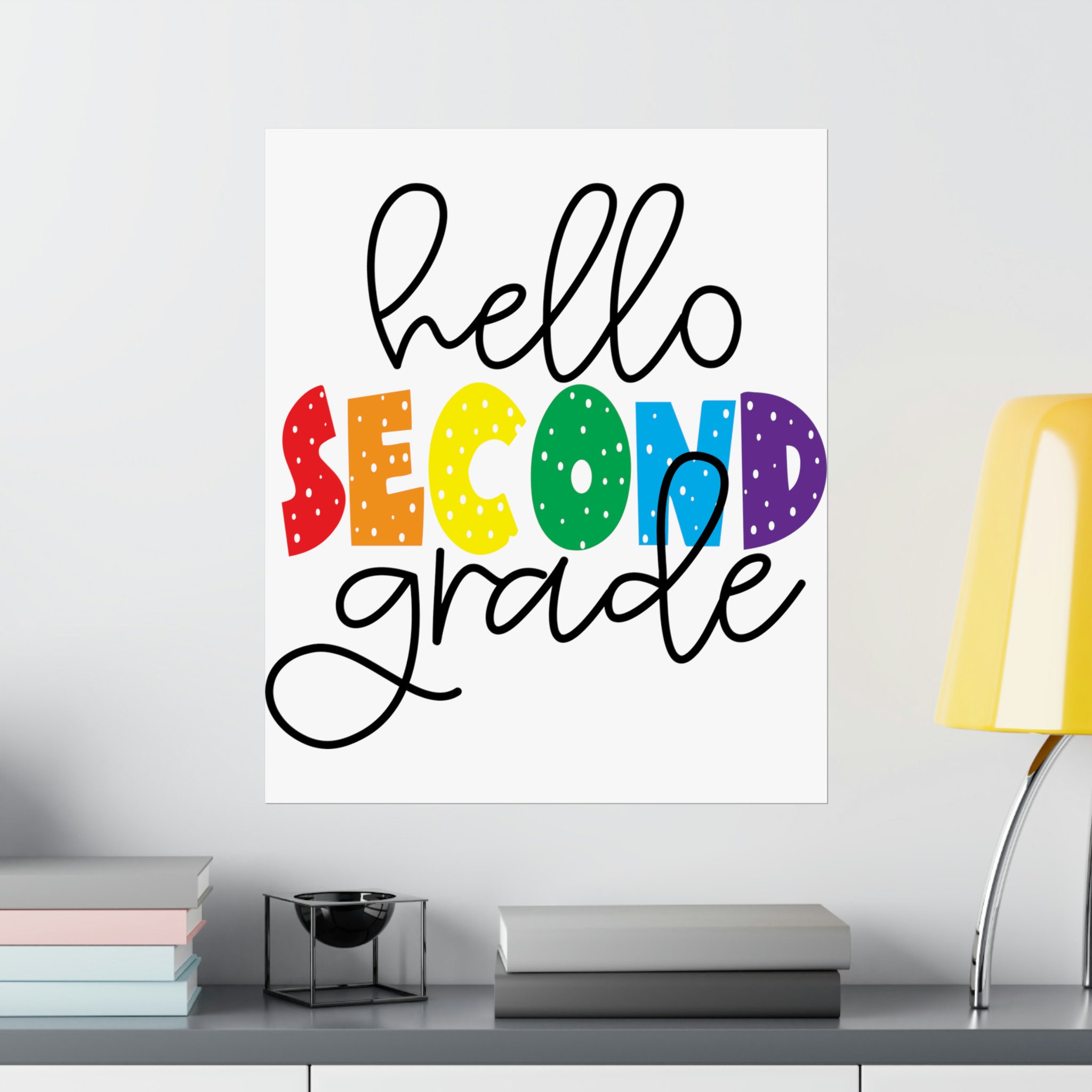 Hello 2nd Grade Classroom Poster for Teachers Matte Vertical Posters - Etsy