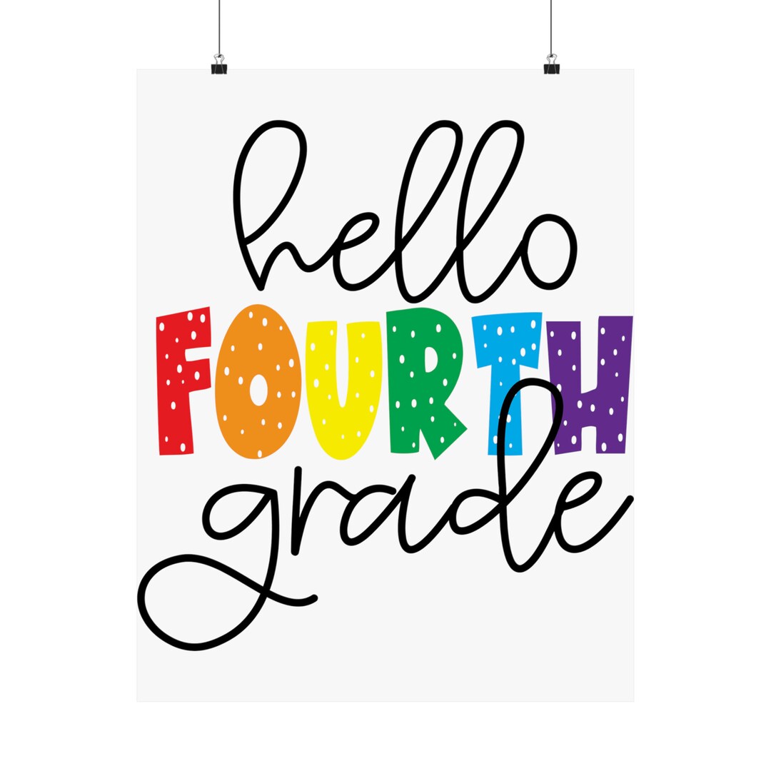 Hello 4th Grade Classroom Poster for Teachers Matte Vertical Posters - Etsy