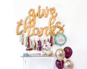 Script Give Thanks Balloon Banner Thanksgiving Party Decor | Etsy