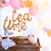 Script Tea Time Gold Balloon Banner | Tea for Two Birthday Party ...