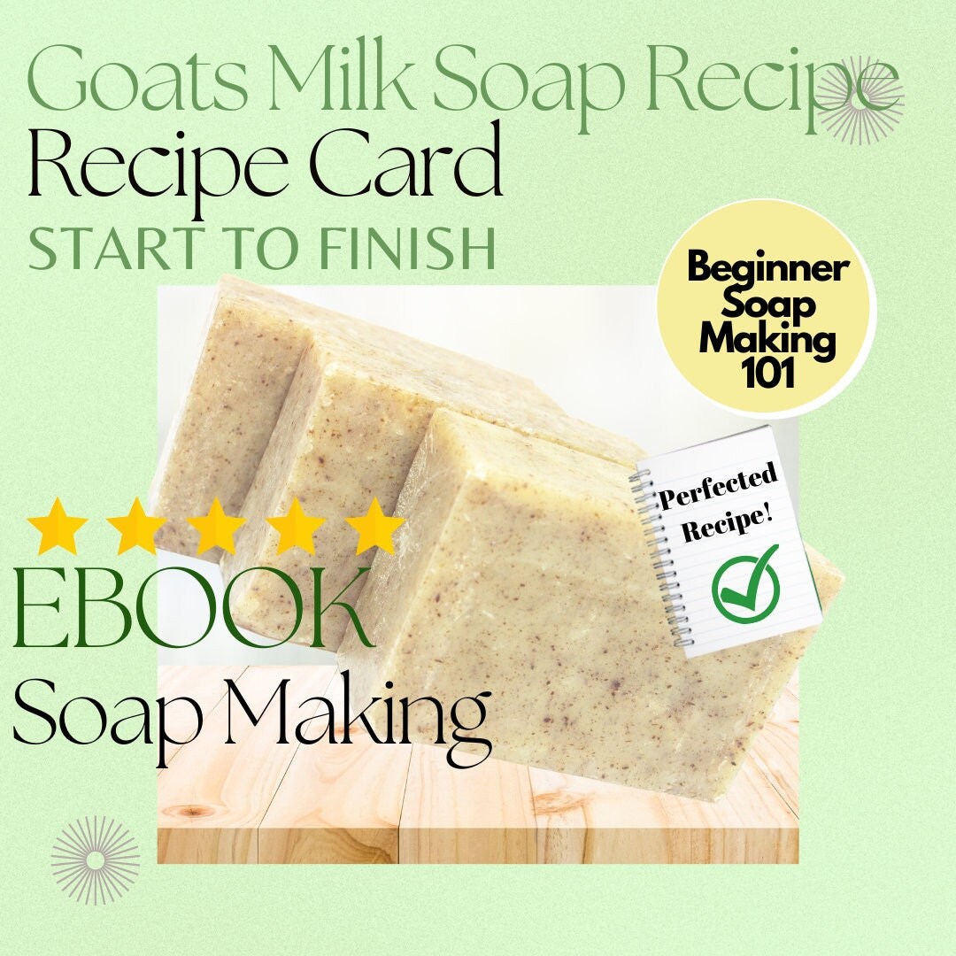 Goat Milk Soap Recipe