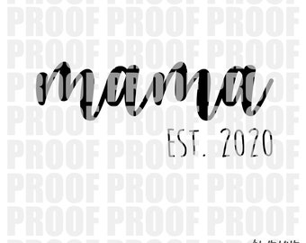 Mama Est 2020 Svg - Etsy