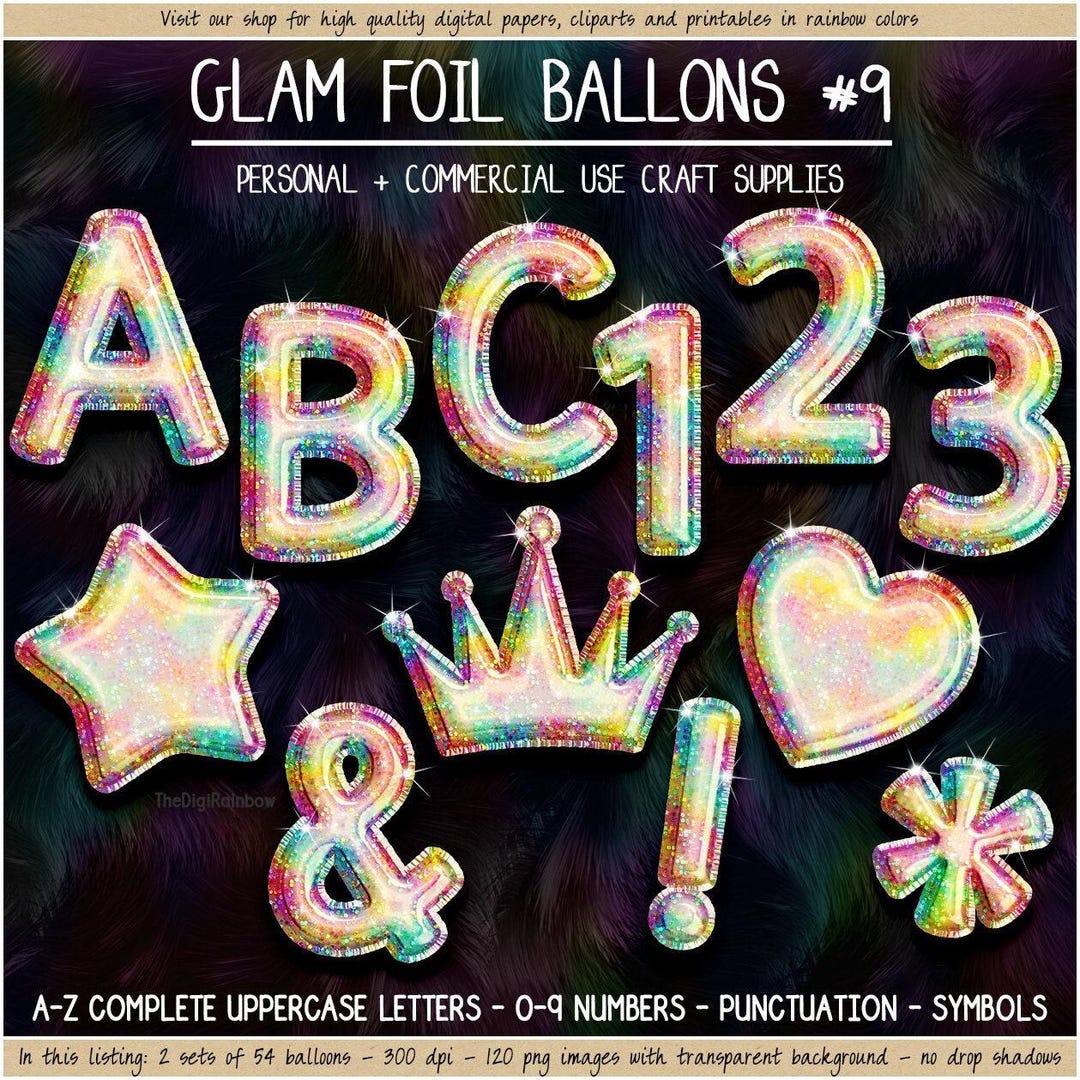 GLITTER Balloon Alphabet Clip Art Rainbow Foil Balloon Font Sublimation ...