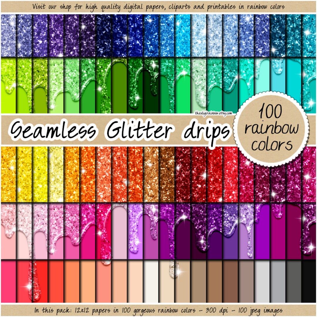 SALE 100 Seamless Glitter Drips Digital Paper Rainbow Glitter Pattern ...