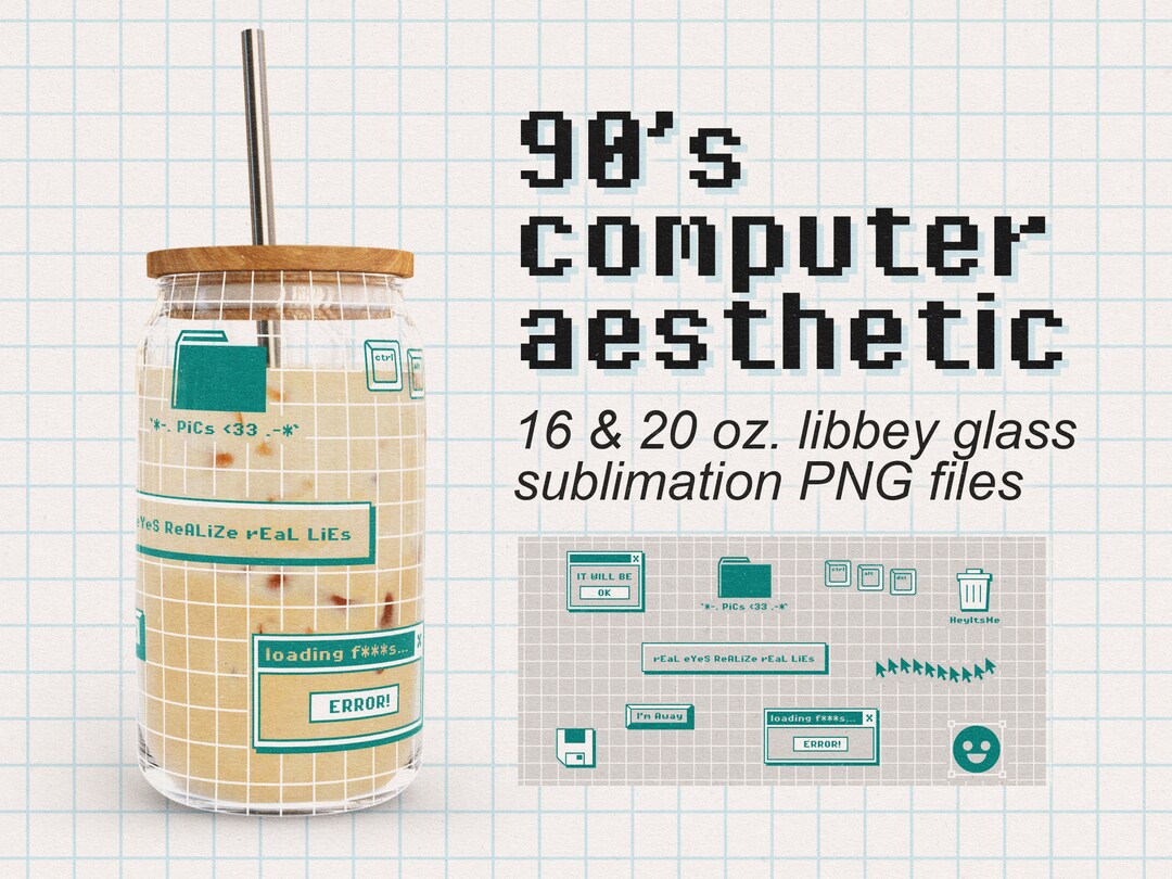 90s Computer Aesthetic 16 & 20 Oz. Libbey Glass Can Sublimation PNG ...