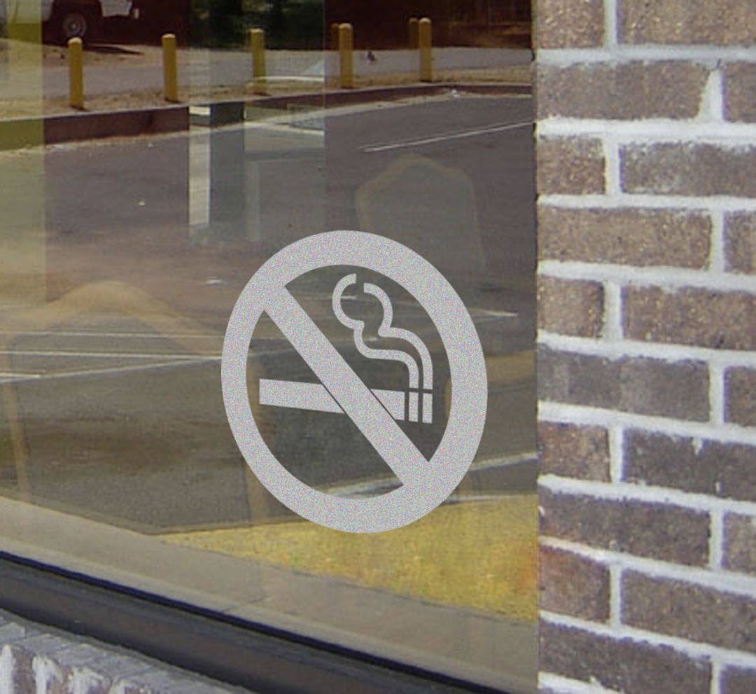 No Smoking Sign Design Frosted Etched Glass Vinyl Sticker - Etsy
