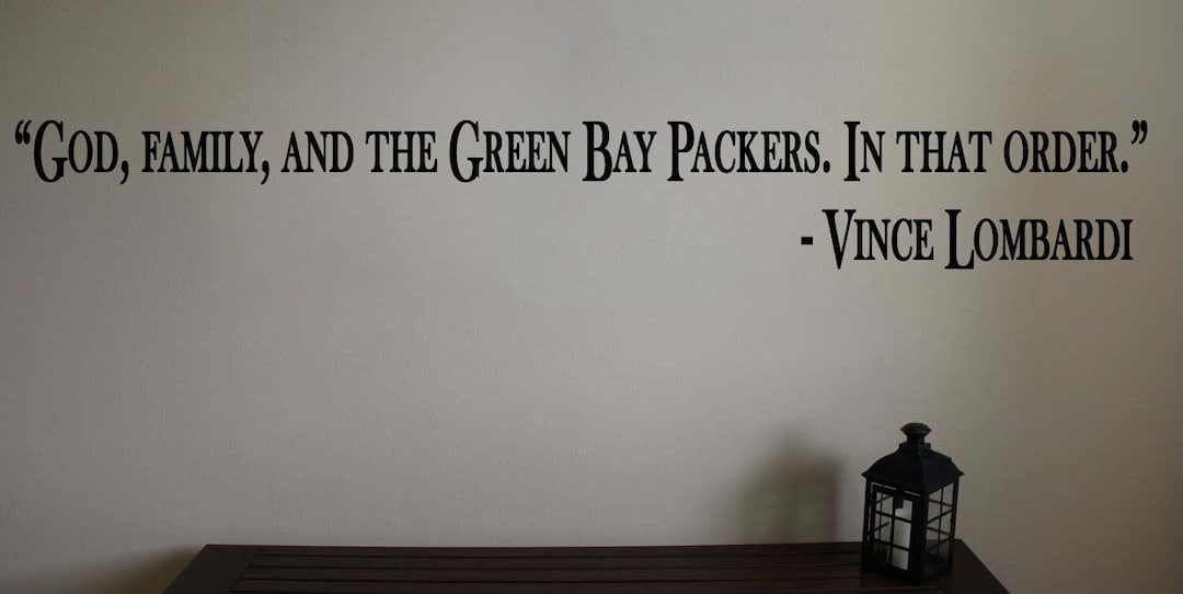 Vince Lombardi God, Family, Packers Football Sports Quote Vinyl Wall ...