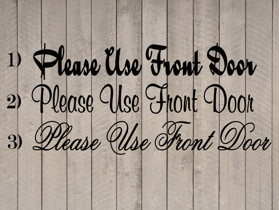Please Use Front Door Vinyl Sticker Decal 1.5h X | Etsy