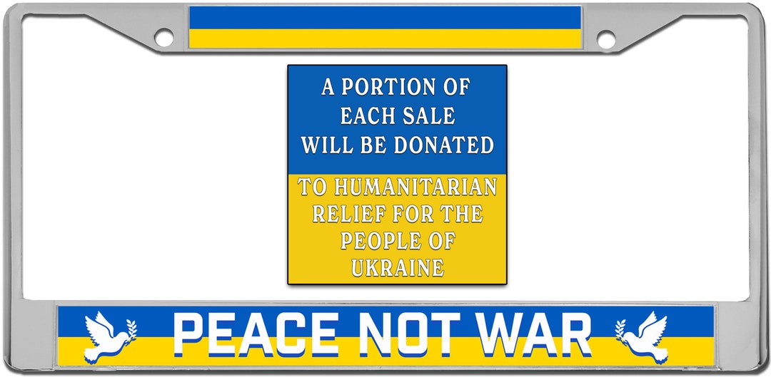 Ukraine Support License Plate Frame, Ukrainian Support Flag, Peace Not ...