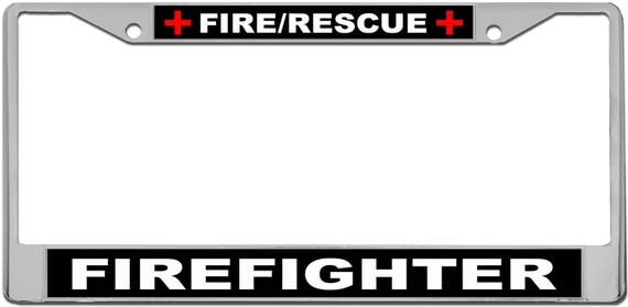 Fire & Rescue Firefighter License Plate Frame | Etsy