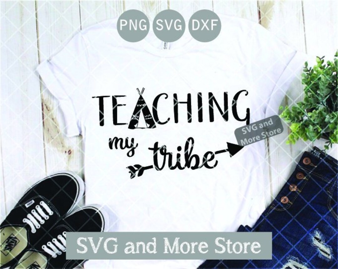 Teaching My Tribe Svg Teaching Svg Teachers Shirt Tribe - Etsy