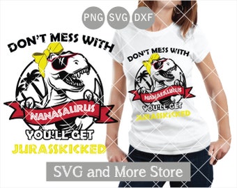 Nanasaurus Jurasskicked Svg - Etsy