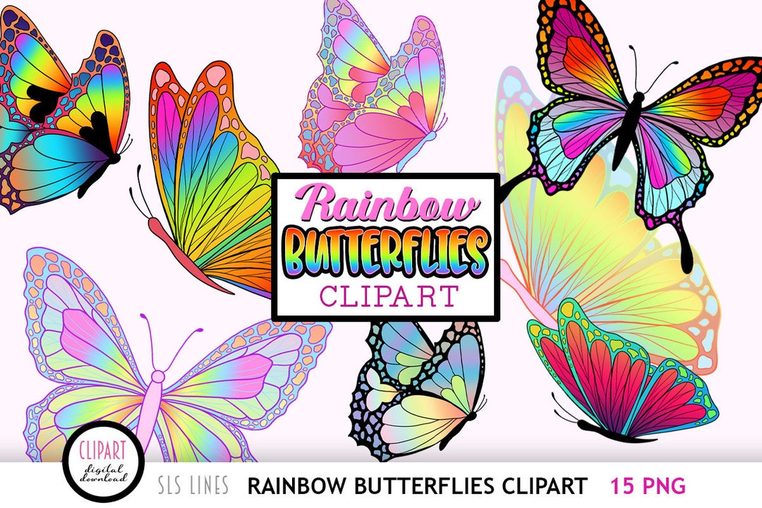 Rainbow Butterflies Clipart Pretty Rainbow Butterfly Illustrations PNG ...