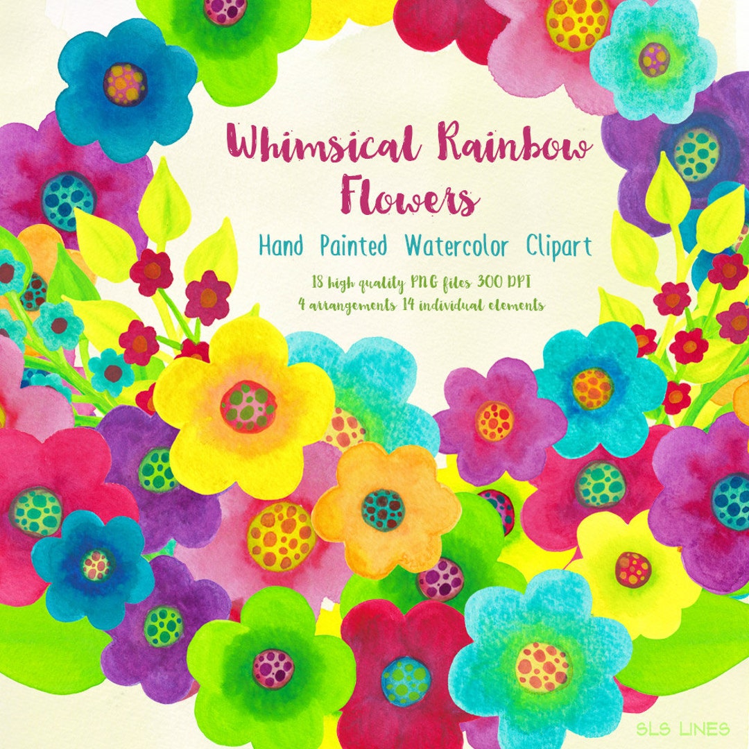 Rainbow Flowers Clipart, Watercolor Floral Graphics, Colorful Whimsical ...