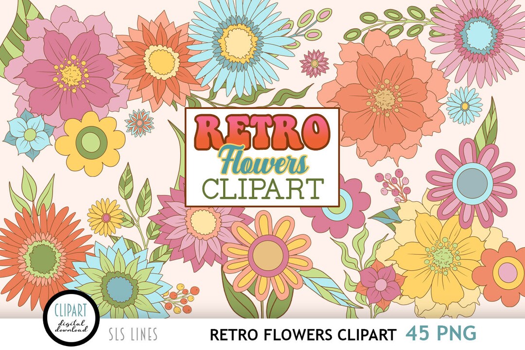 Retro Flowers Clipart Hippie Pop Art Floral Illustrations - Etsy