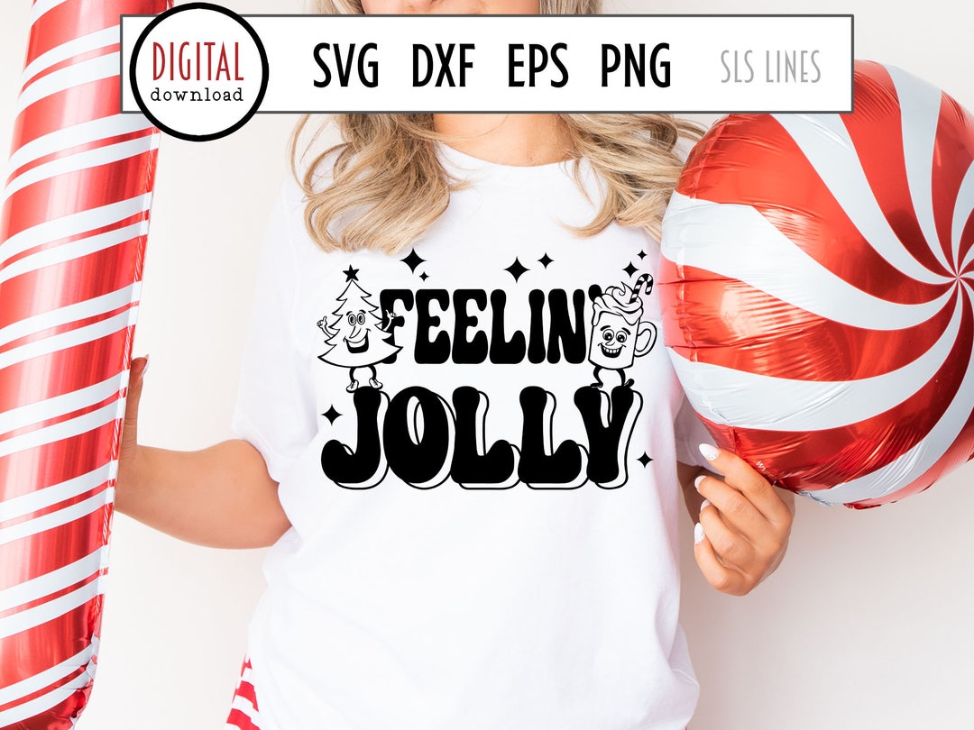 Retro Christmas SVG, Feelin' Jolly Cut File, Dancing Tree PNG, Vintage ...