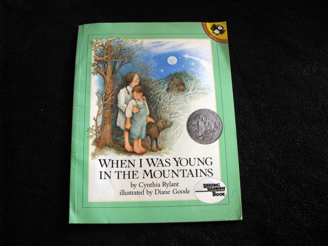 When I Was Young in the Mountains 1982 by Cynthia Rylant Caldecott ...