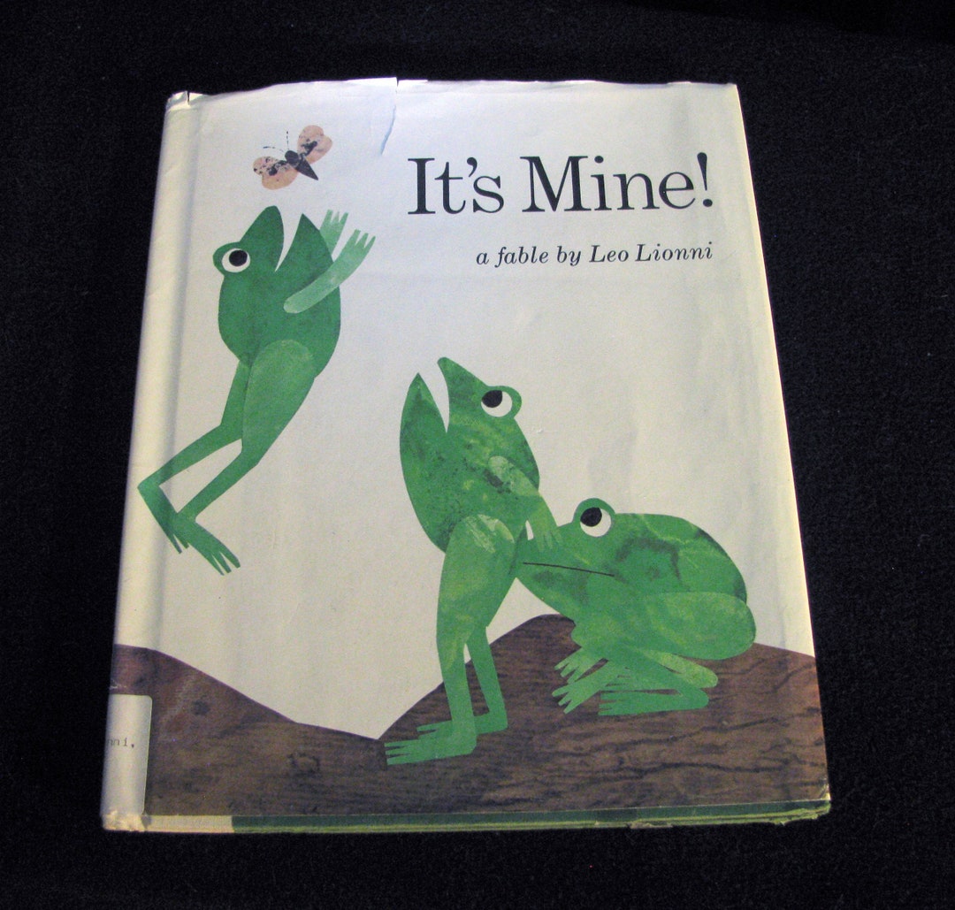 IT'S MINE! (1986) A Fable by Leo Lionni - Good Condition - Hardcover ...