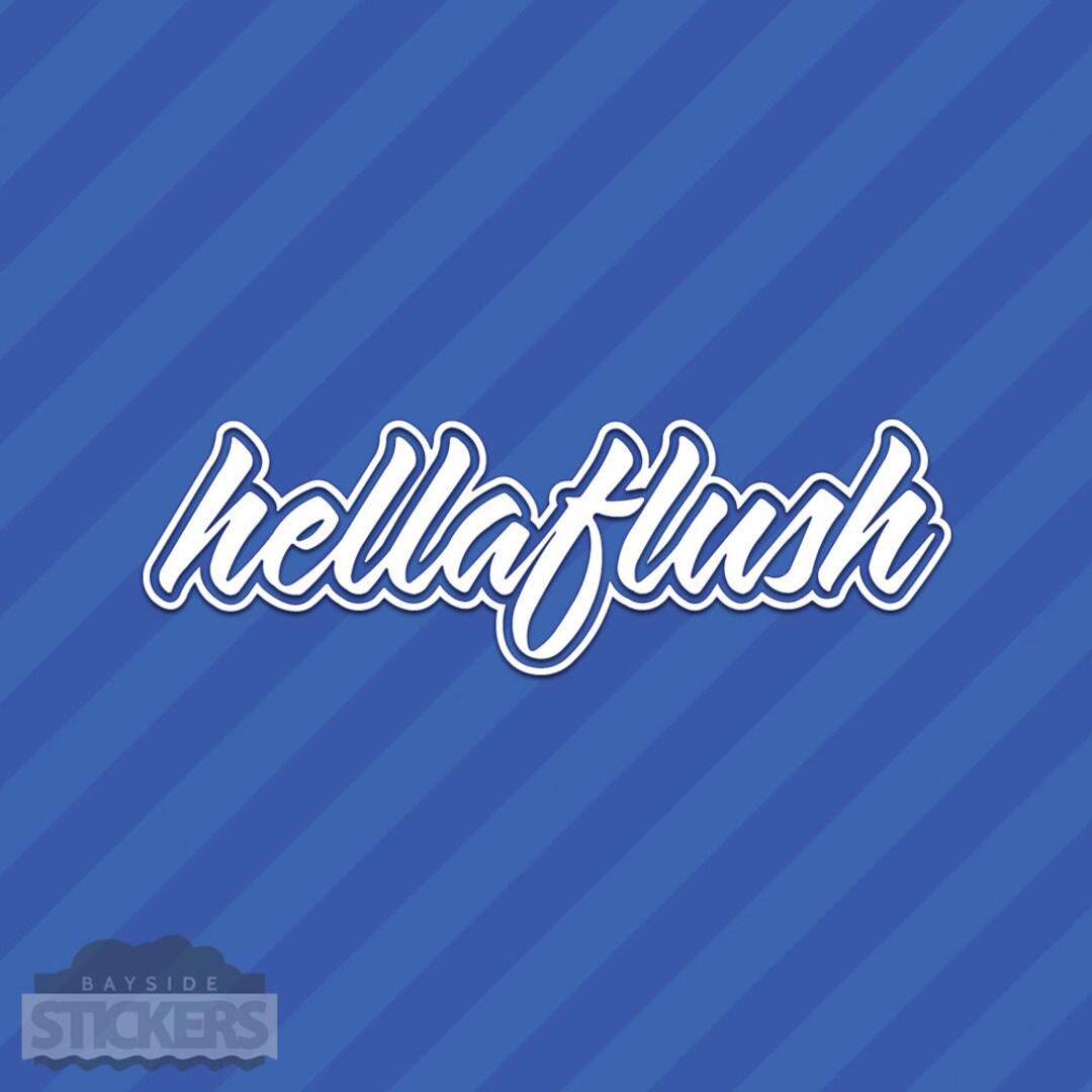 Hellaflush Vinyl Decal Sticker JDM Hella Flush Stanced - Etsy