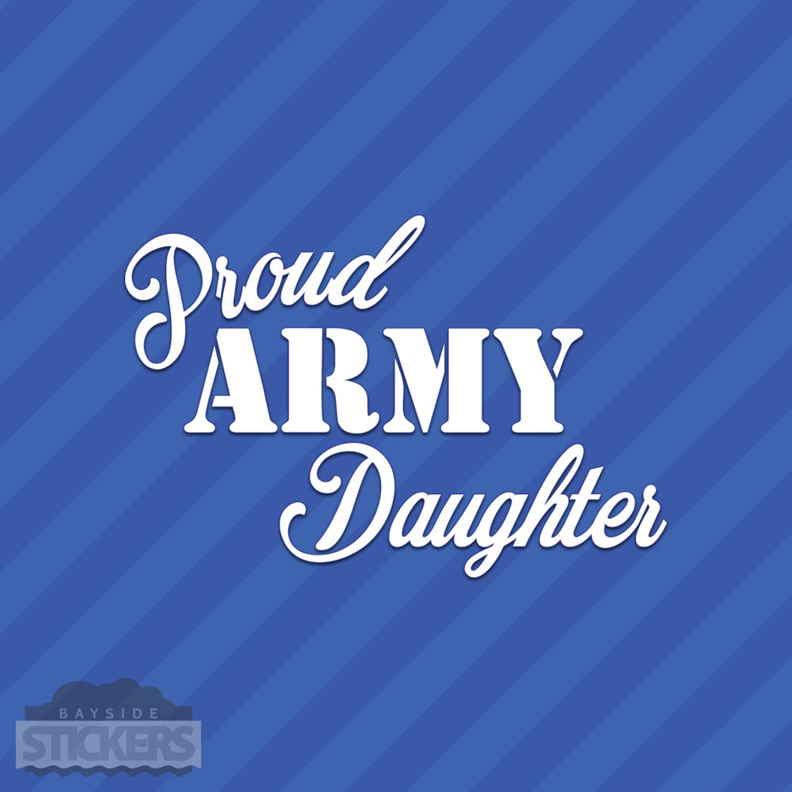 Proud Army Daughter Vinyl Decal Sticker - Etsy