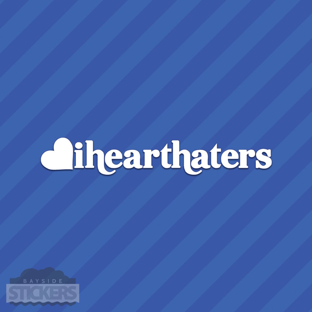 I Heart Haters Love Vinyl Decal Sticker H8er - Etsy