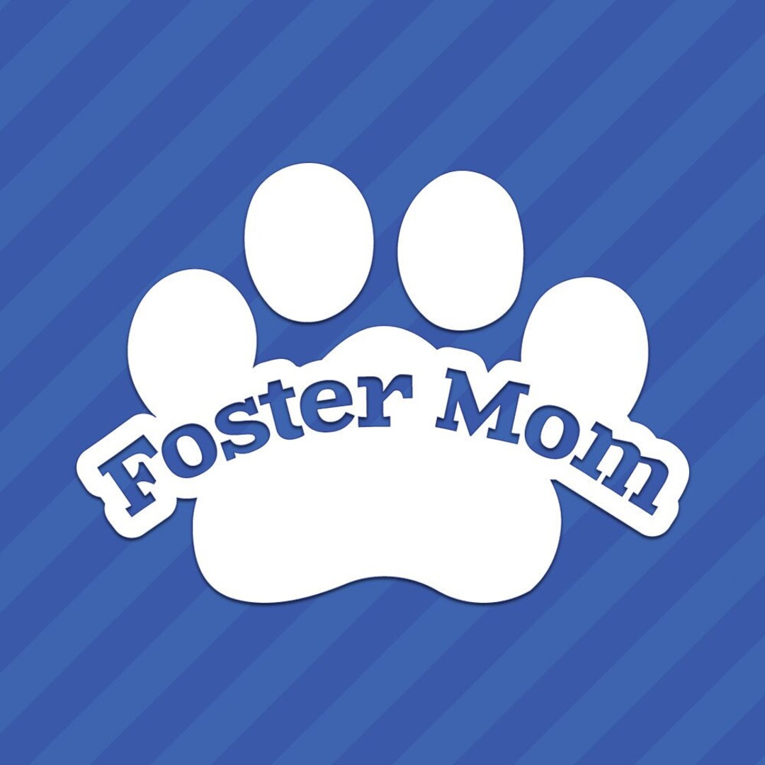 Foster Mom Paw Print Vinyl Decal Sticker - Etsy