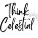 Think Celestial Digital Print Latter Day Saint Art LDS Printable Russel ...