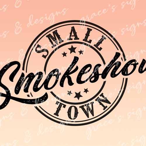 Small Town Smokeshow Country Music Lyrics Design File JPEG - Etsy