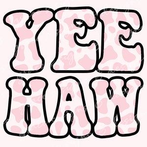Yee Haw Cow Print Western Design File JPEG, PNG for Shirts, Decals ...