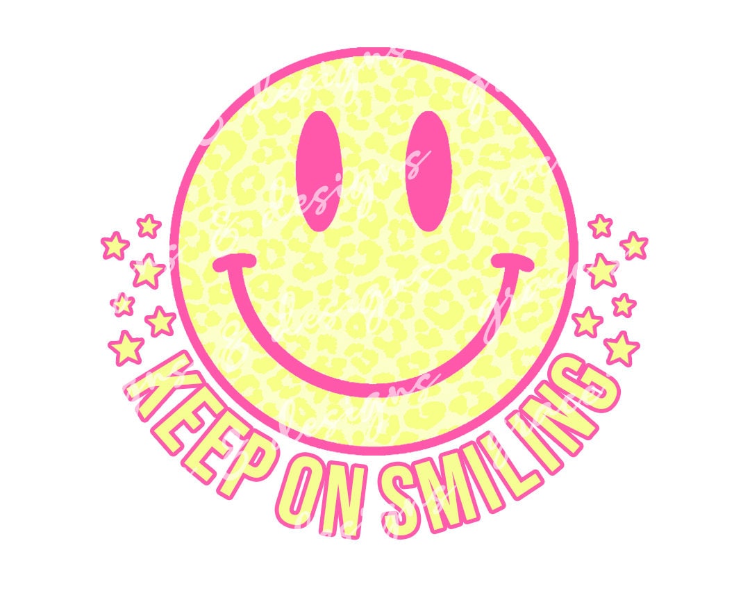 Keep on Smiling Smiley Face Leopard Print Design File JPEG, PNG for ...