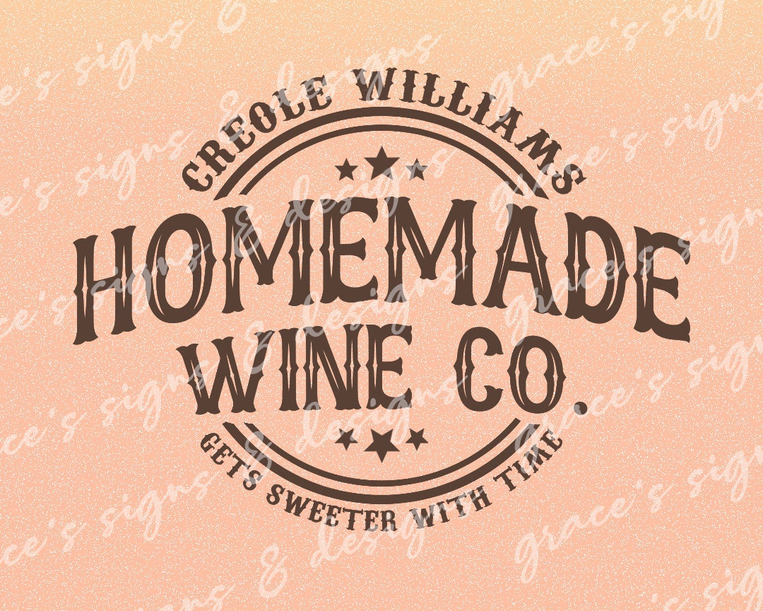 Creole Williams Homemade Wine 90s Country Dust on the Bottle Design ...
