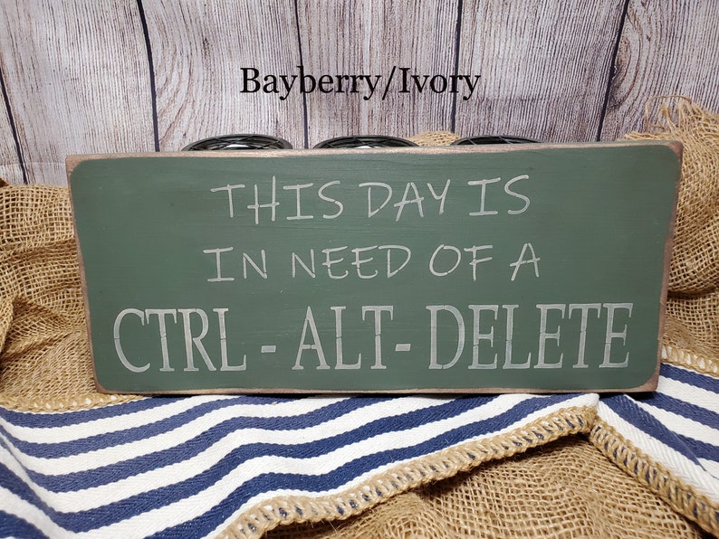 CTRL ALT DELETE Primitive Sign: Funny Office Decor - Etsy