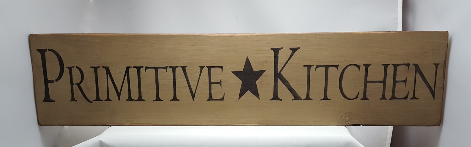 Primitive Kitchen Farmhouse Kitchen Kitchen Sign Wood Sign | Etsy