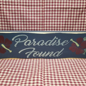 Paradise Found, Pool Sign, Hibiscus, Summer, Warm, Home Decor, Lake ...