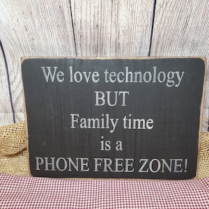 Phone Free Zone Wood Sign: Rustic Family Time Decor - Etsy