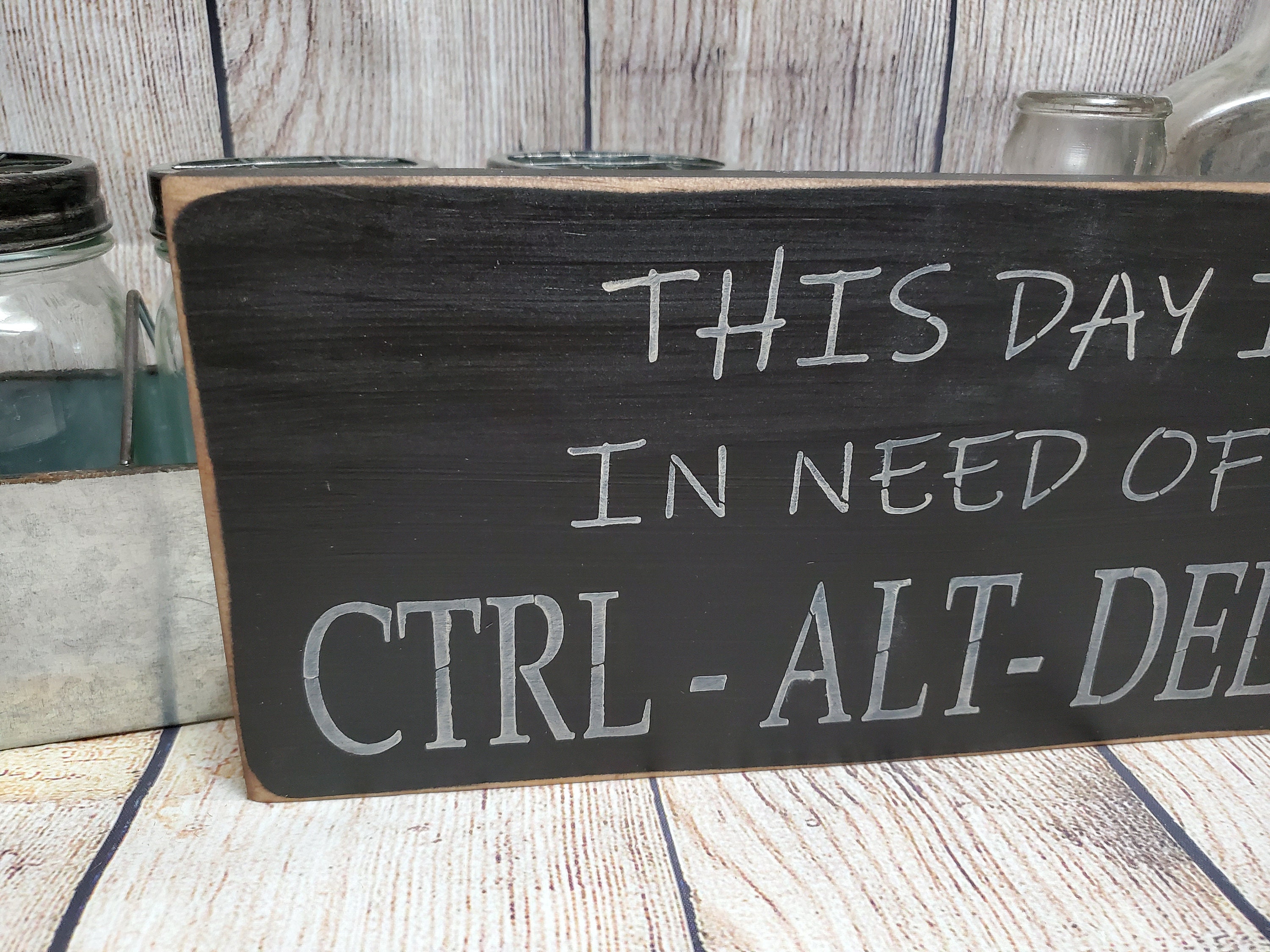 CTRL ALT DELETE Primitive Sign: Funny Office Decor - Etsy